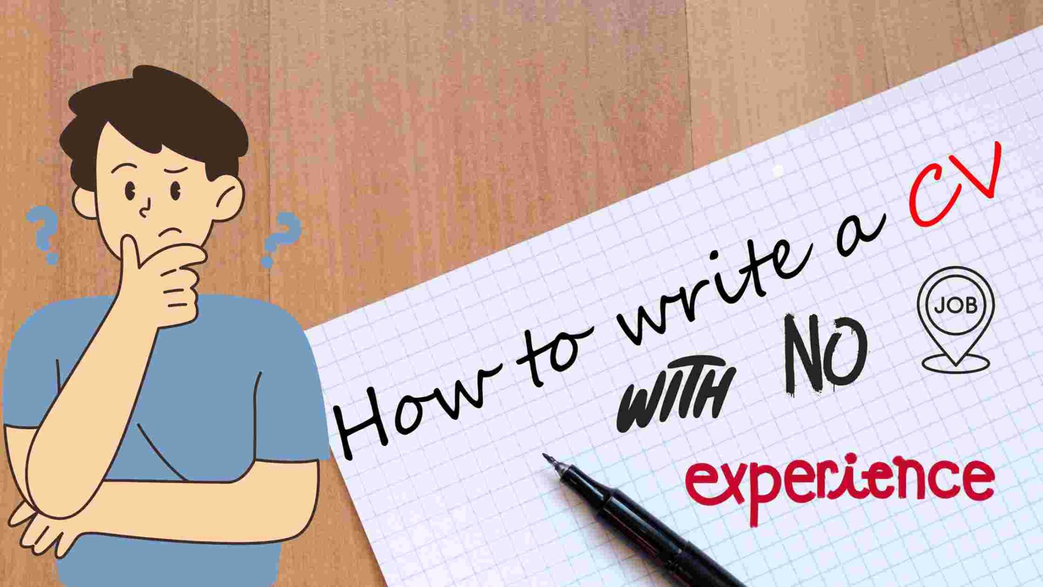 Blog » How to write a strong CV with no work experience